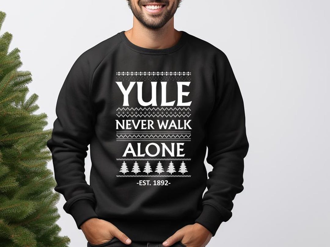 Yule Never Walk Alone Football Sweatshirt, Christmas Liverpool Fc ...