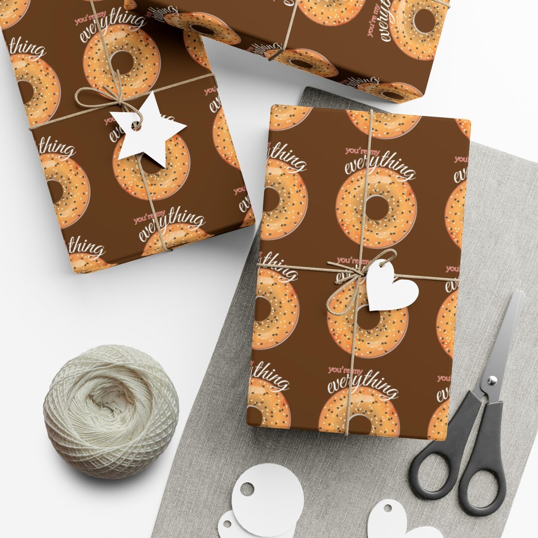 Wrapping Paper Everything Bagel Design, Youre My Everything Bagel Gift ...
