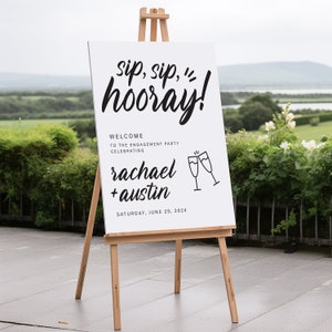 Engagement Celebration Welcome Sign, Sip-sip-hooray! - Custom Event ...