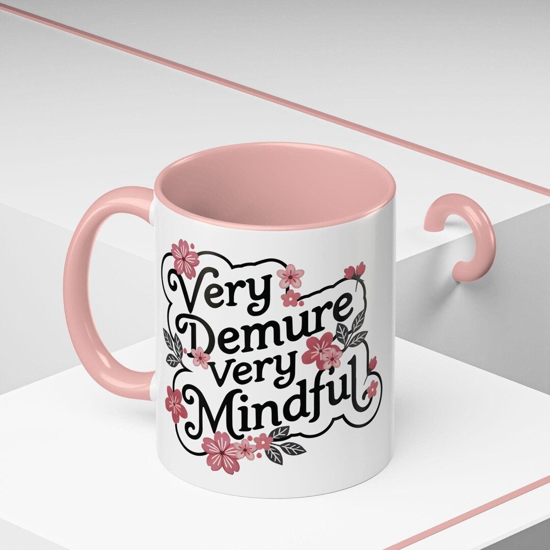 Very Demure Mindful Cutesy Mug, Gen Z Trendy Meme Mug, Funny & Quirky ...