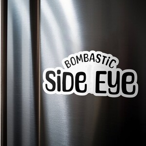 Bombastic Side Eye Sticker: Trendy Tiktok-inspired Words and Sayings - Etsy