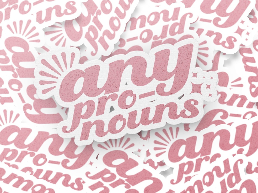 Any Pronouns Sticker Embrace Inclusivity - Etsy
