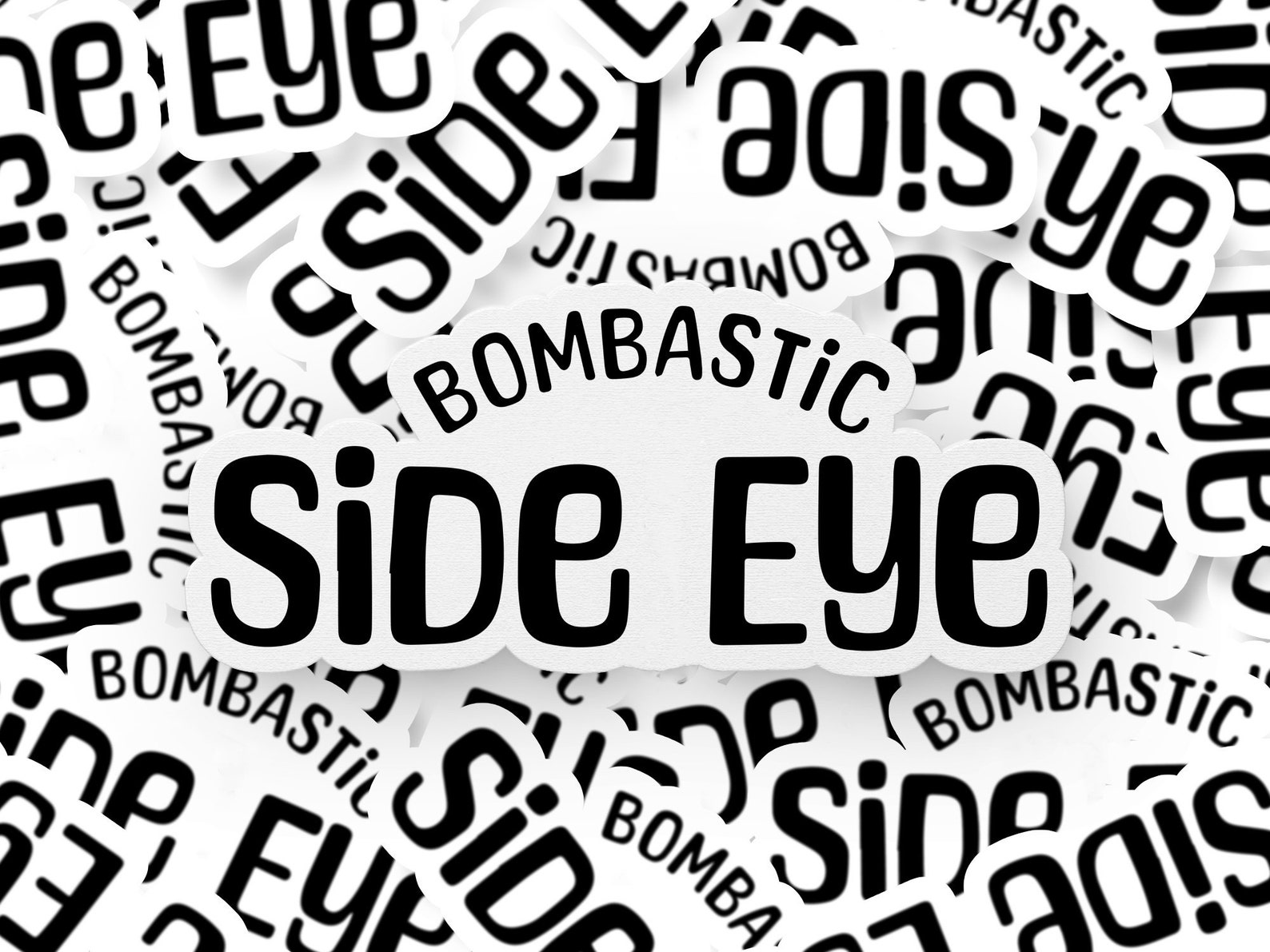 Bombastic Side Eye Sticker: Trendy Tiktok-inspired Words and Sayings - Etsy