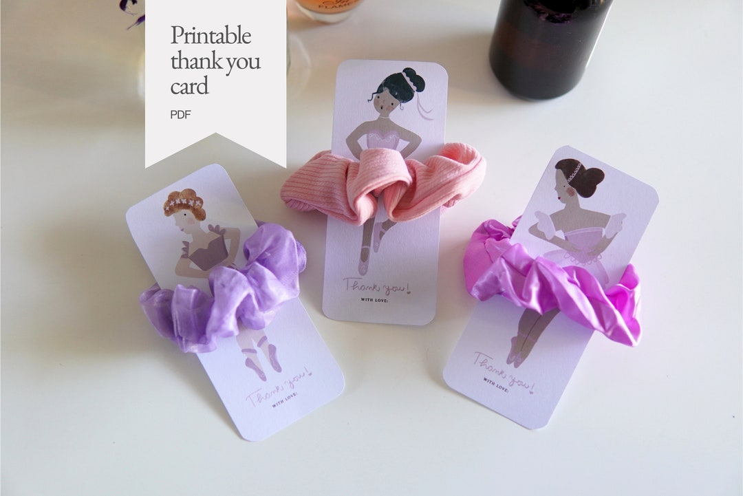Printable Scrunchie Holder Party Favor, Ballet Thank You Tag, Ballerina ...