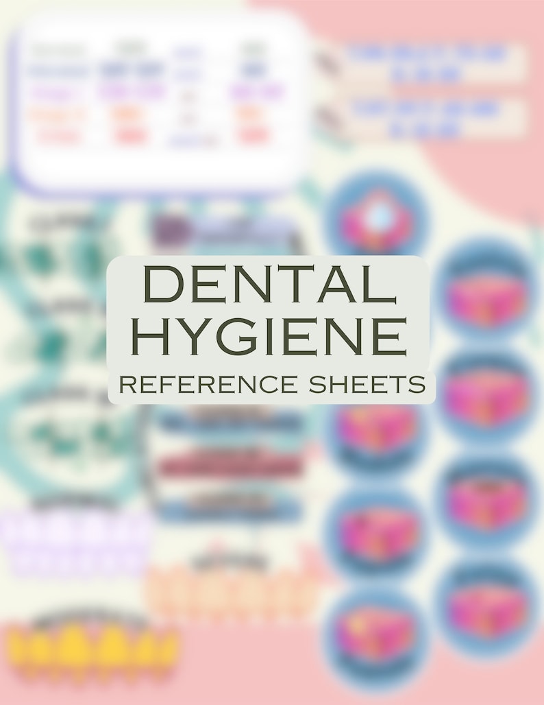 Dental Hygiene Reference Sheets | Dental Hygiene Clinic Study Sheet ...