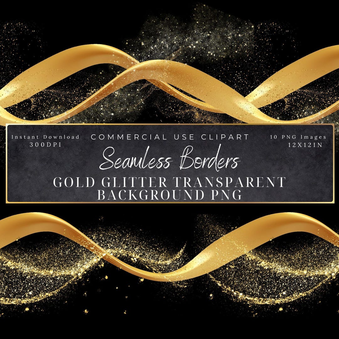 Gold Glitter Seamless Border PNG- Clipart Texture - 300DPI Transparent Background-frames-digital ...