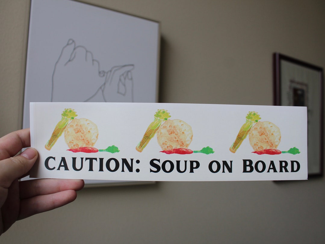 Soup on Board Bumper Sticker - Etsy
