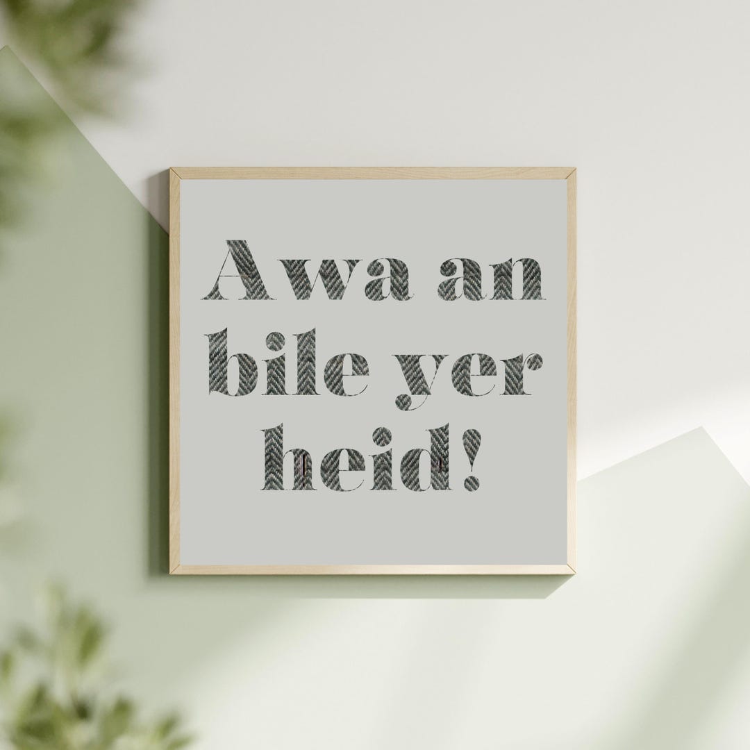 Tweed Pattern Scottish Print – "awa an Bile Yer Heid!" (digital ...
