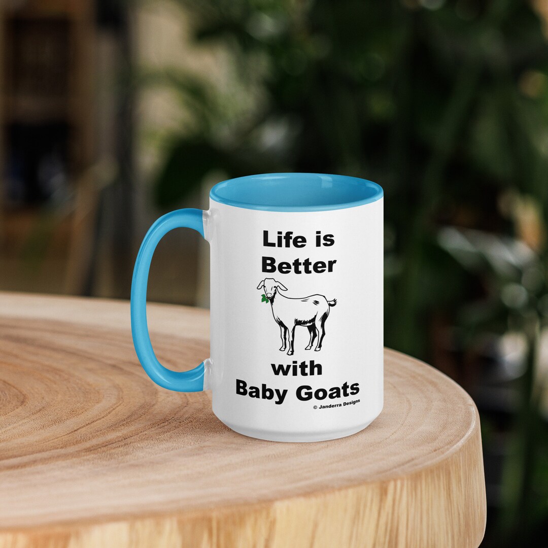 Enhance Your Daily Routine With the 'life is Better With Baby Goats Mug ...