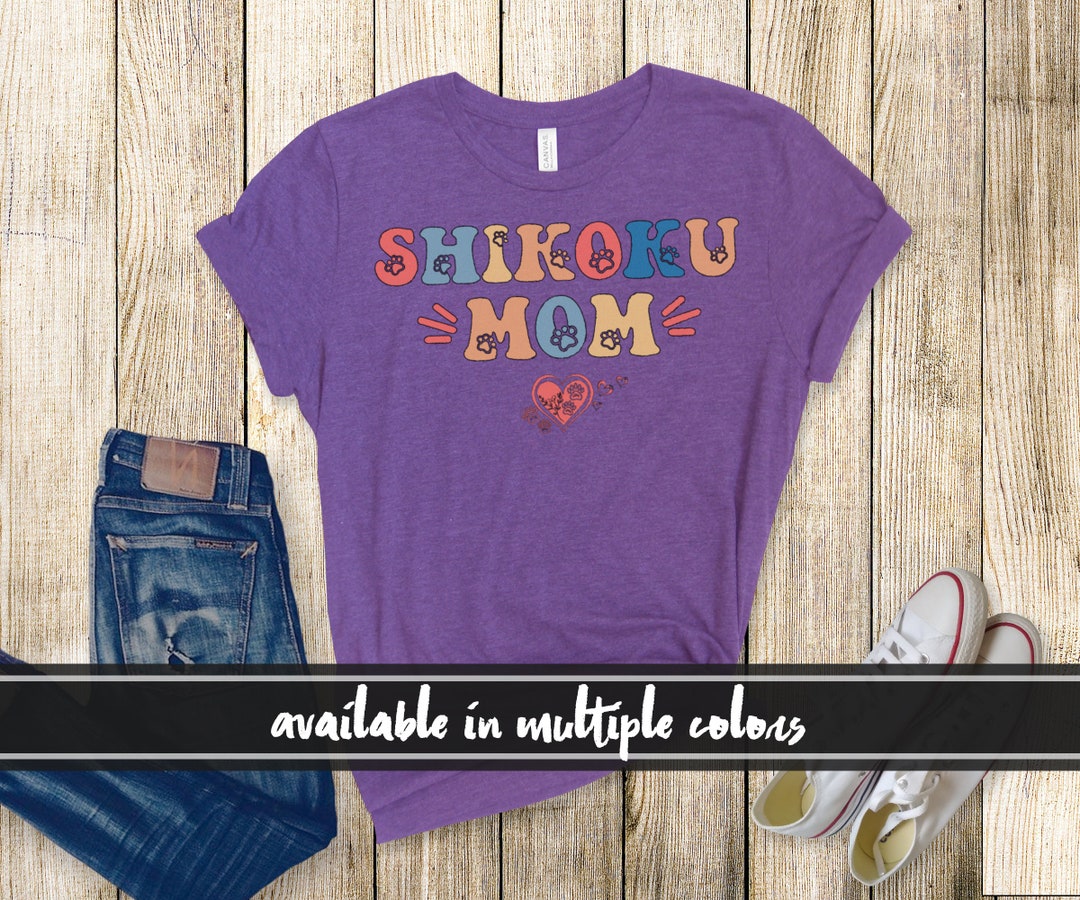 Shikoku Mom Shirt, Shikoku Mom Crewneck T Shirt, Dog Mom Tee Shirt, Dog ...