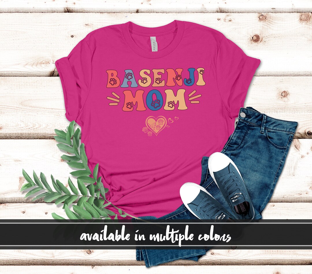 Basenji Mom Shirt, Basenji Mom Crewneck T Shirt, Dog Mom Tee Shirt, Dog ...