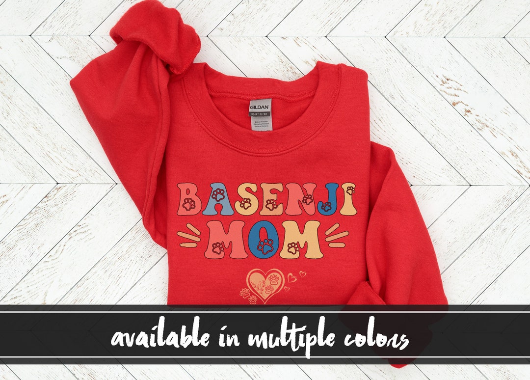 Basenji Dog Mom Sweatshirt, Basenji Mom Crewneck Sweatshirt, Dog Mom ...