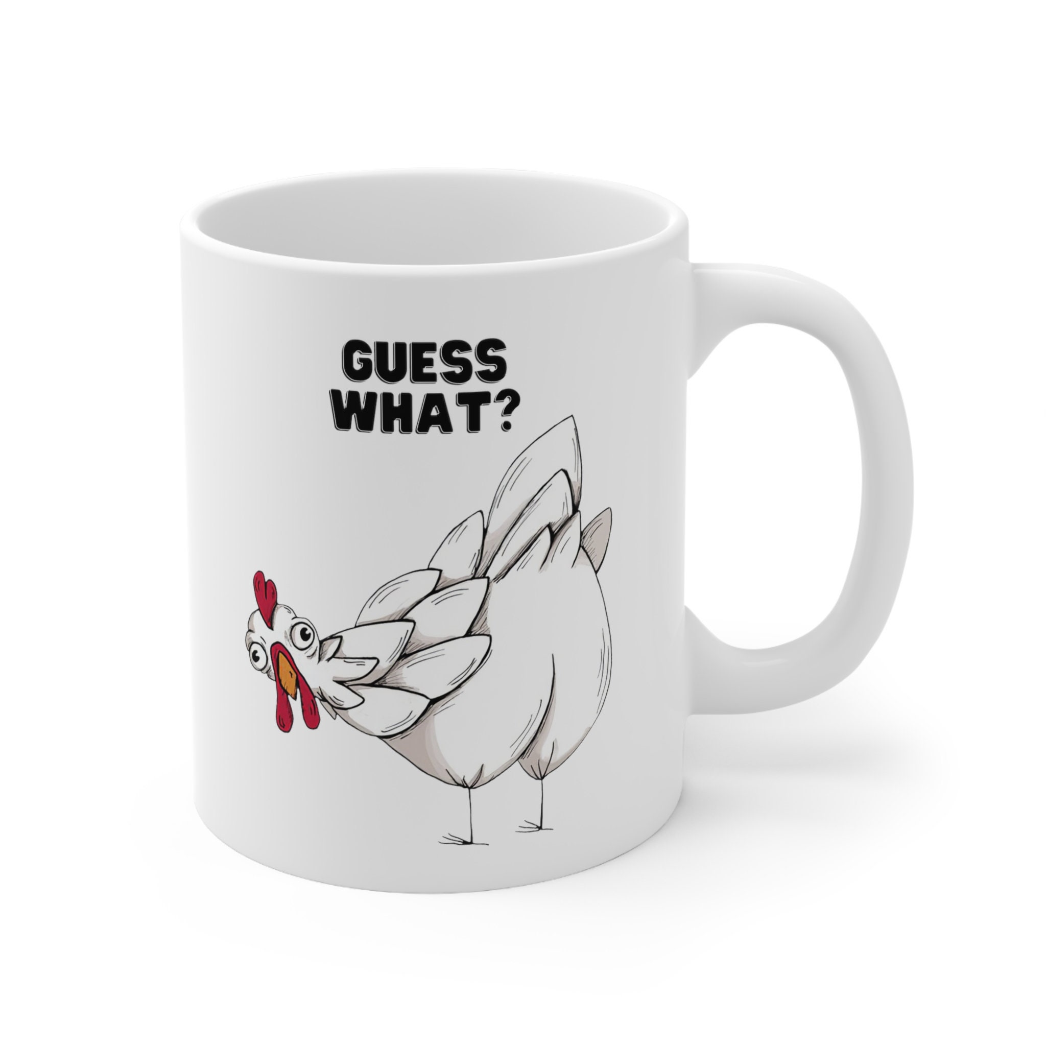 Guess What Mug, Funny Mug, Ceramic Mug 11oz, Funny, Humor, Cartoon ...