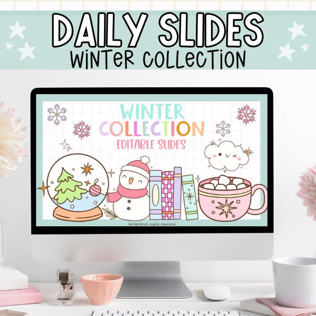 Winter Classroom Slides, Daily Slides, Editable Slide Templates ...