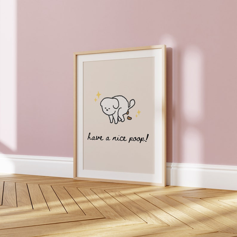 Have A Nice Poop, Aesthetic Digital Art Print for Home and Bathroom ...