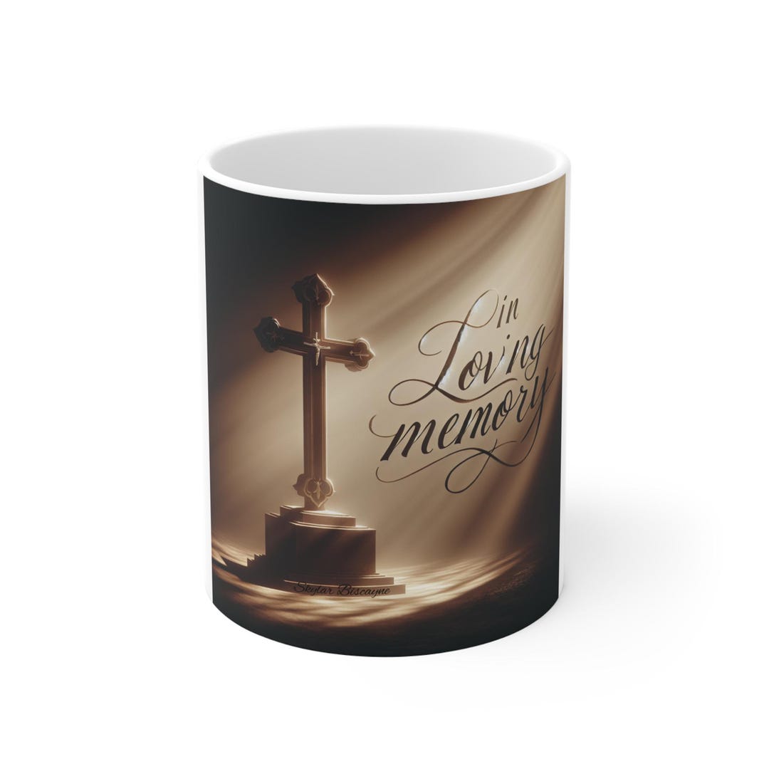 Memorial Mug 11oz - in Loving Memory With a Cross, Remembrance Coffee ...