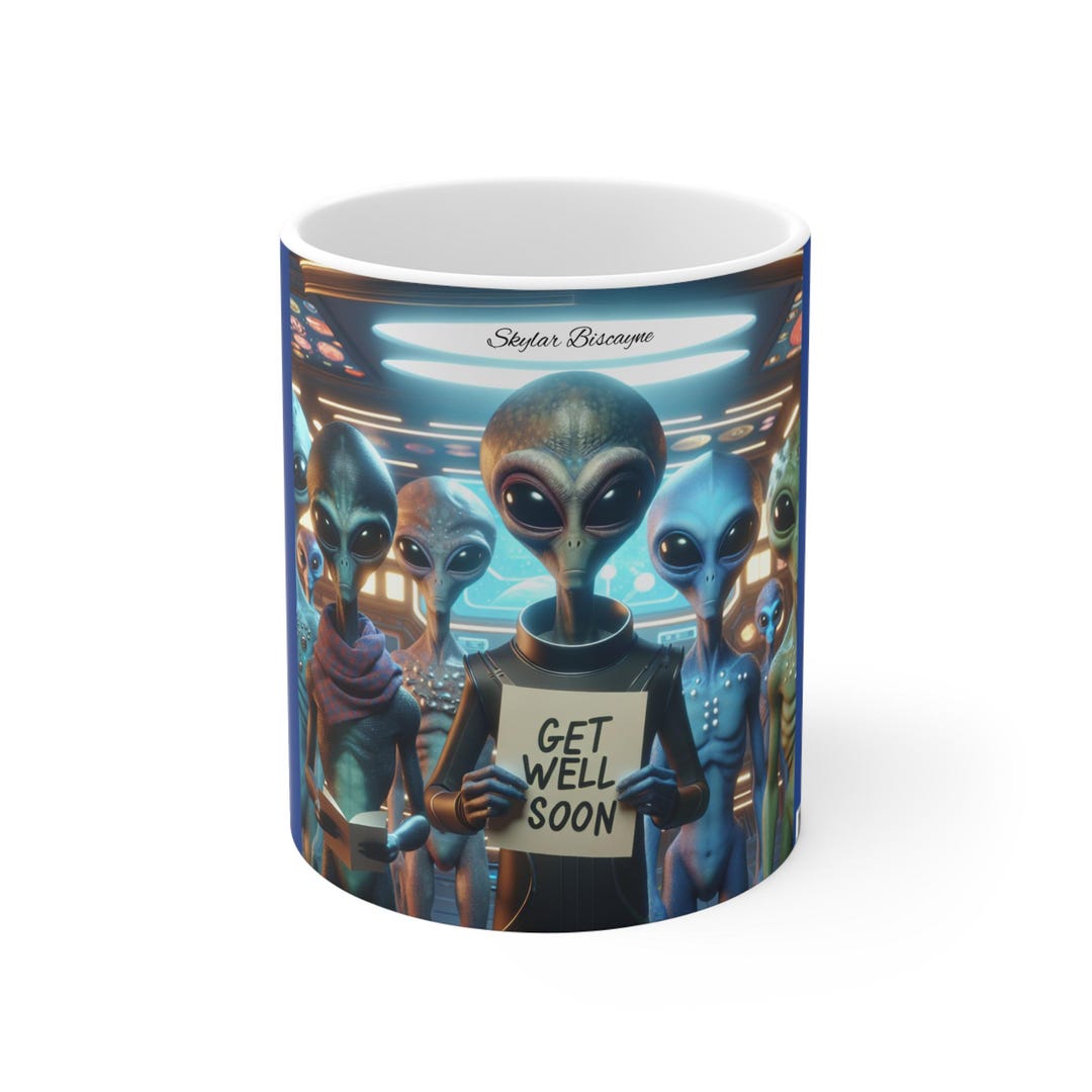 Mug, Space Aliens Get Well Soon, Coffee Cup, Tea Mug, Unique Gift ...