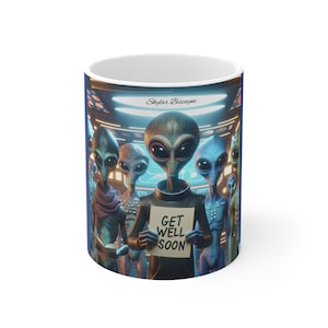 Mug, Space Aliens Get Well Soon, Coffee Cup, Tea Mug, Unique Gift ...