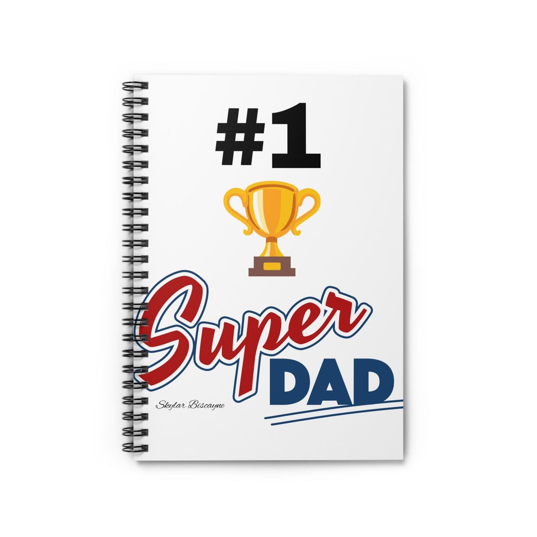 Super Dad Trophy Spiral Notebook, 1 Dad Gift, Ruled Line Journal ...