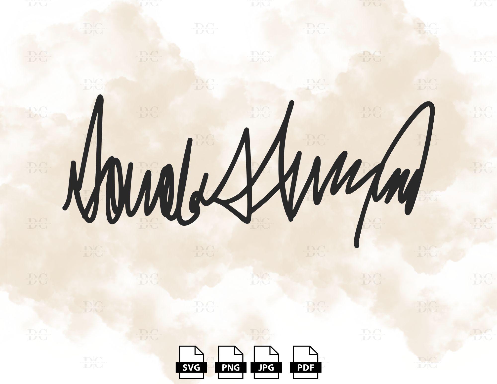 SIGNATURE, Donald Trump SVG Autograph, Trump 2024 Png, Donald Trump ...