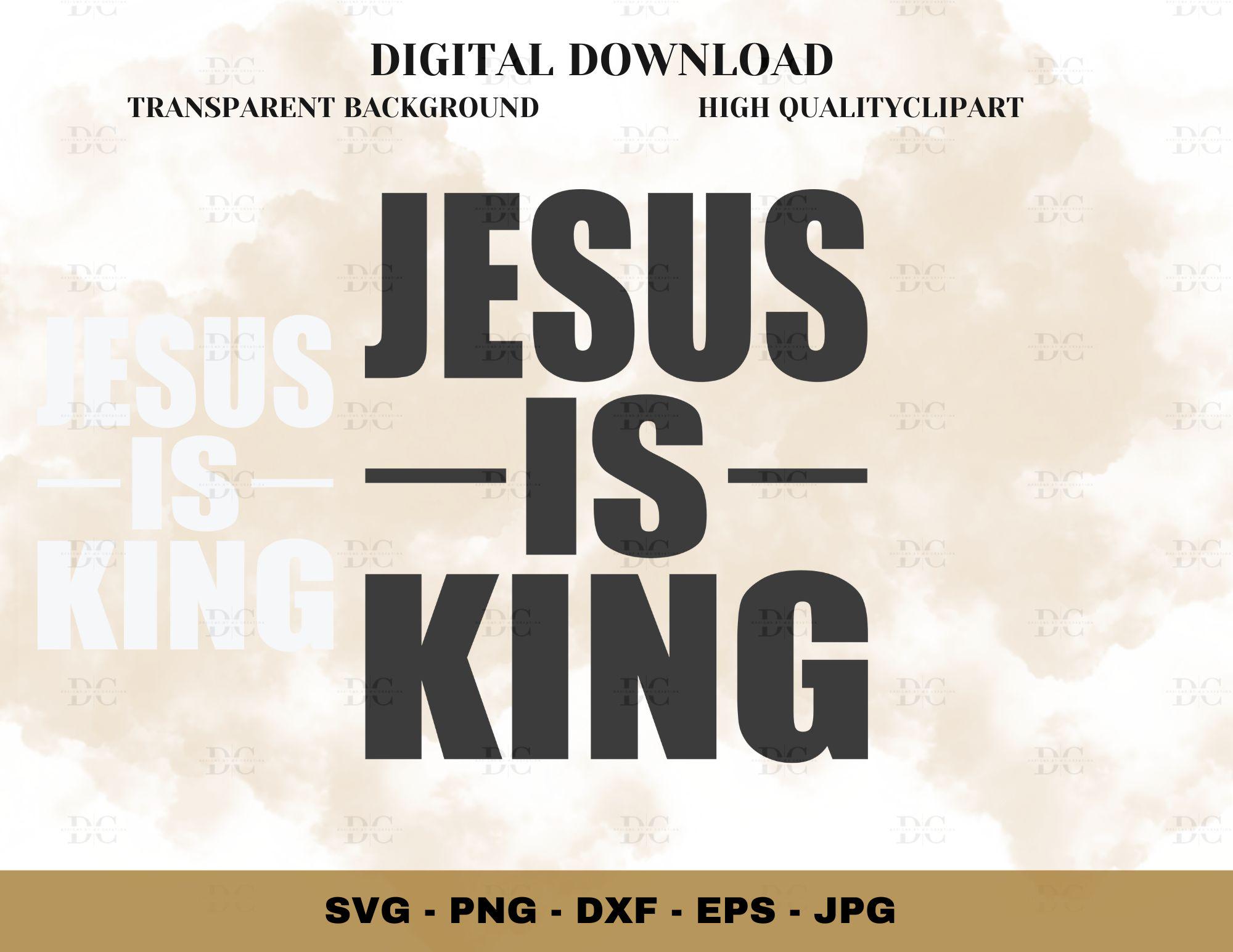 Jesus is King SVG, Religious Writing Christian Bible Verse T-shirt ...