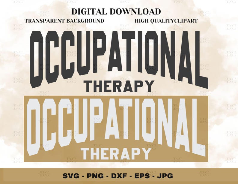 Occupational Therapy SVG Png Jpg Dxf Eps, High Quality Design ...