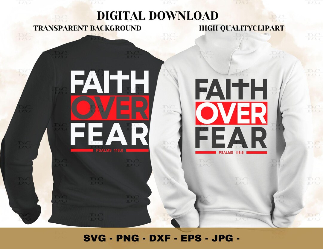 Faith Over Fear, Christian Religious Design of Jesus, Inspired Biblical ...