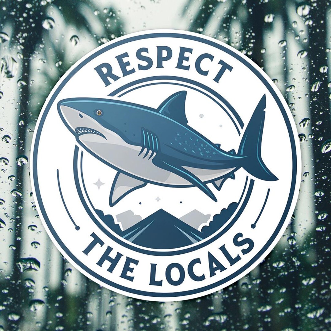Respect the Locals Scuba Dive Sticker – Sharks, Waterproof Decal, Shark ...