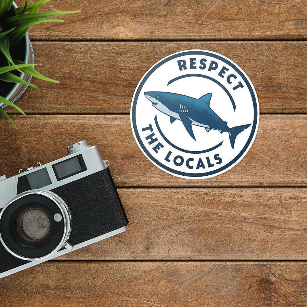 Respect the Locals Scuba Dive Sticker – Sharks, Waterproof Decal, Shark ...