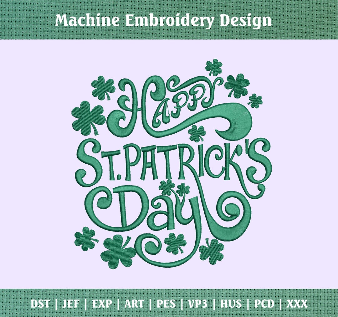 Happy Saint Patricks Day Embroidery Design, St Patricks Day Embroidery ...