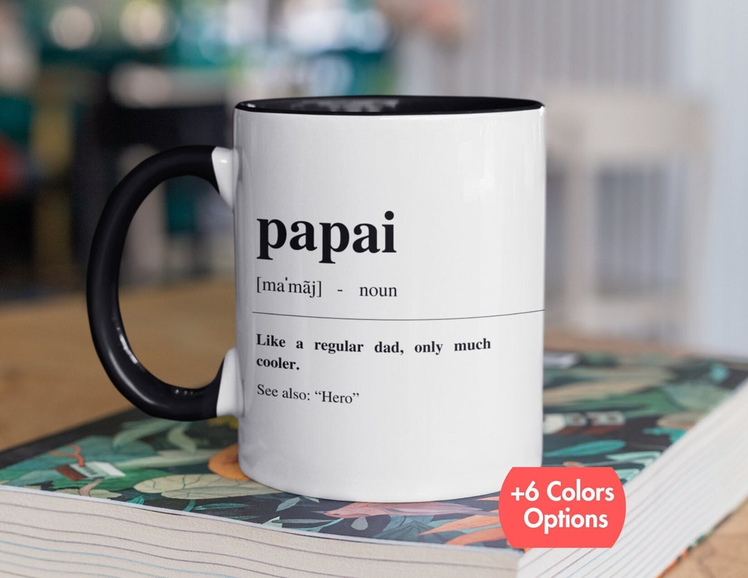 Papai Definition Mug, Brazilian Gift Idea, Brazilian Mug, Brazilian ...