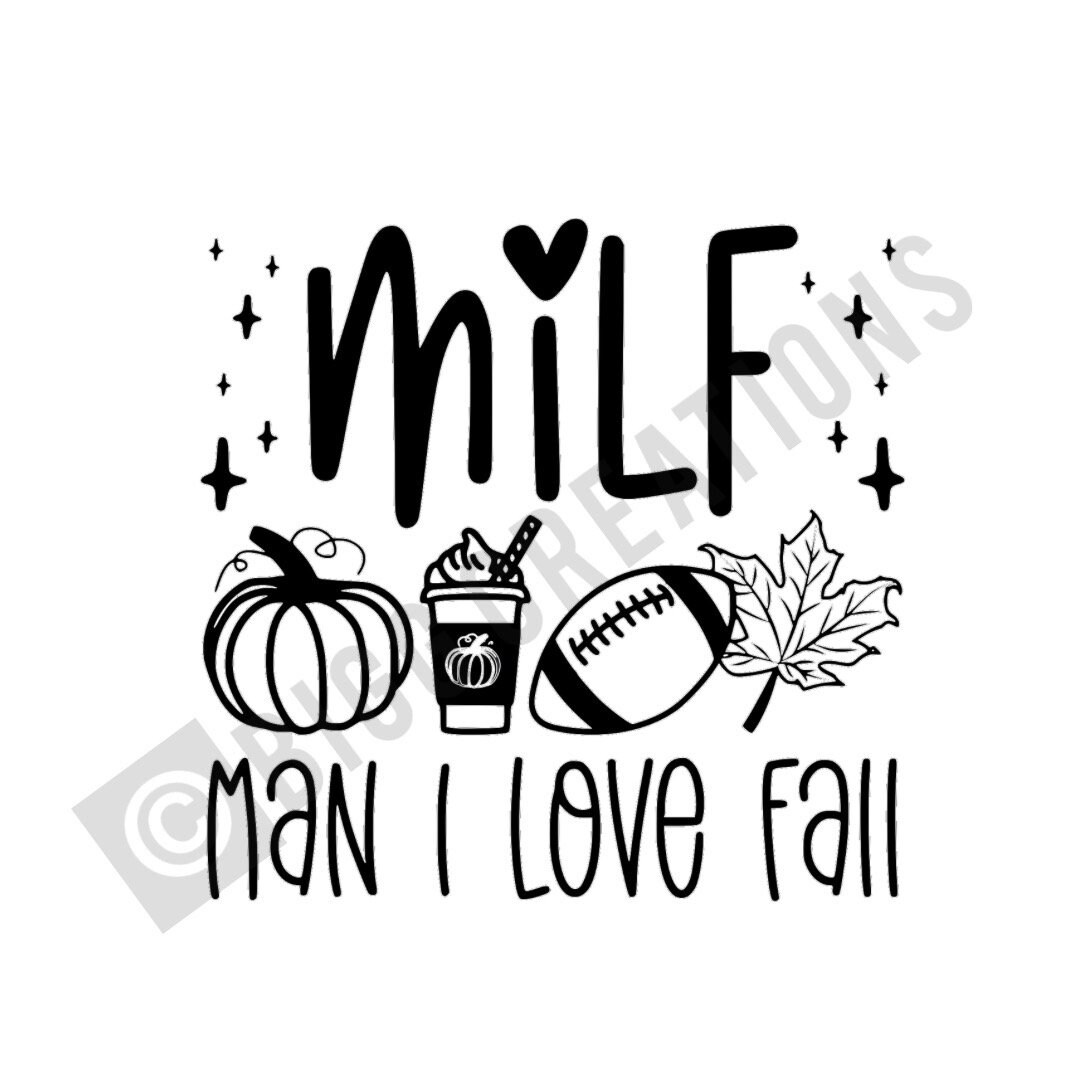 MILF Man I Love Fall PNG - Etsy