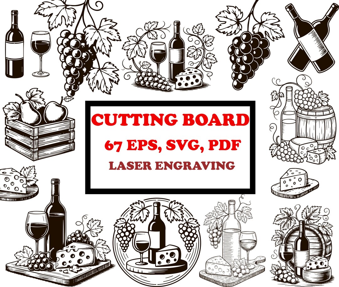 Cutting Board Laser Engraving SVG Bundle, Wine & Cheese Vector Designs ...