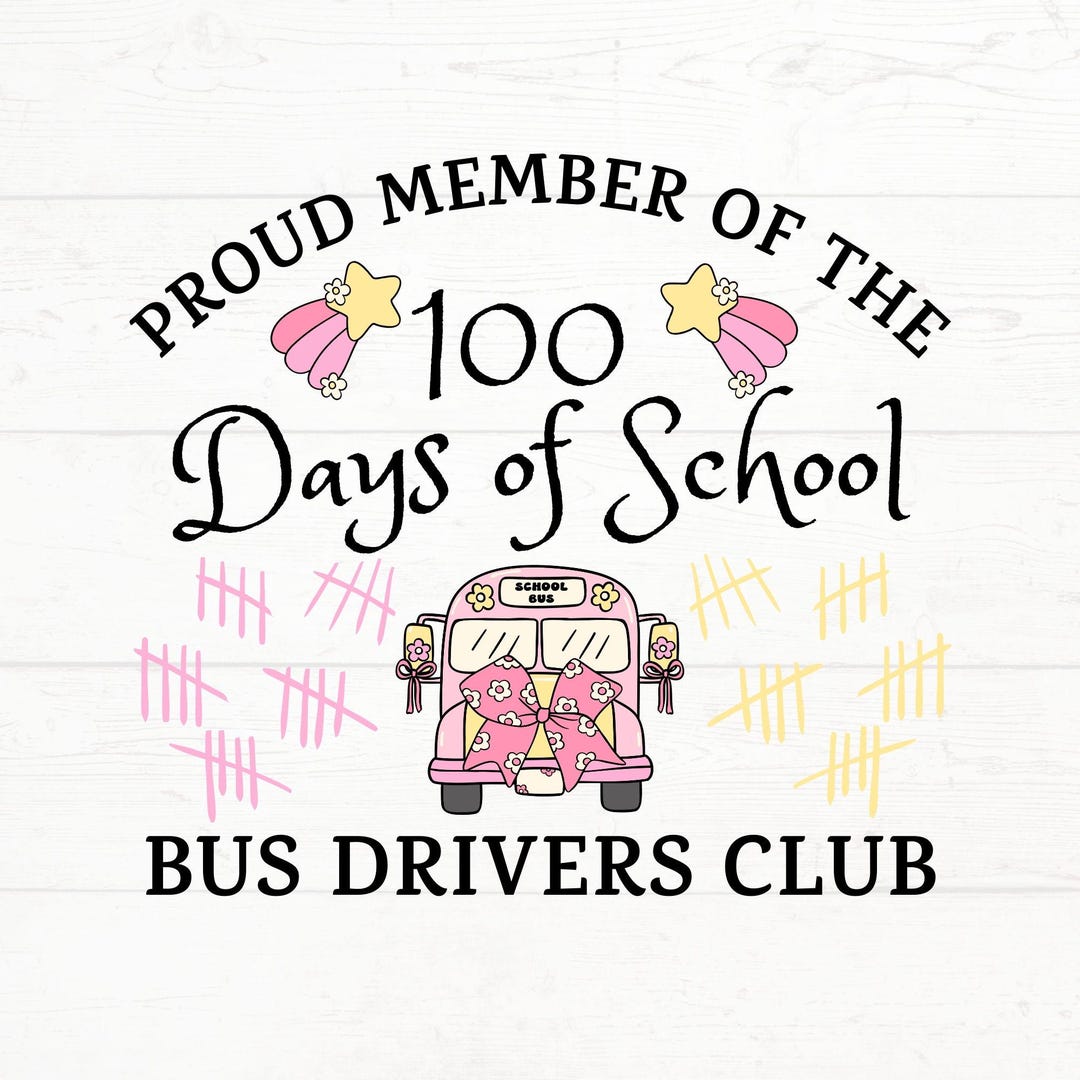 School Bus Driver PNG, 100 Days of School Bus Driver Digital File, 100 ...