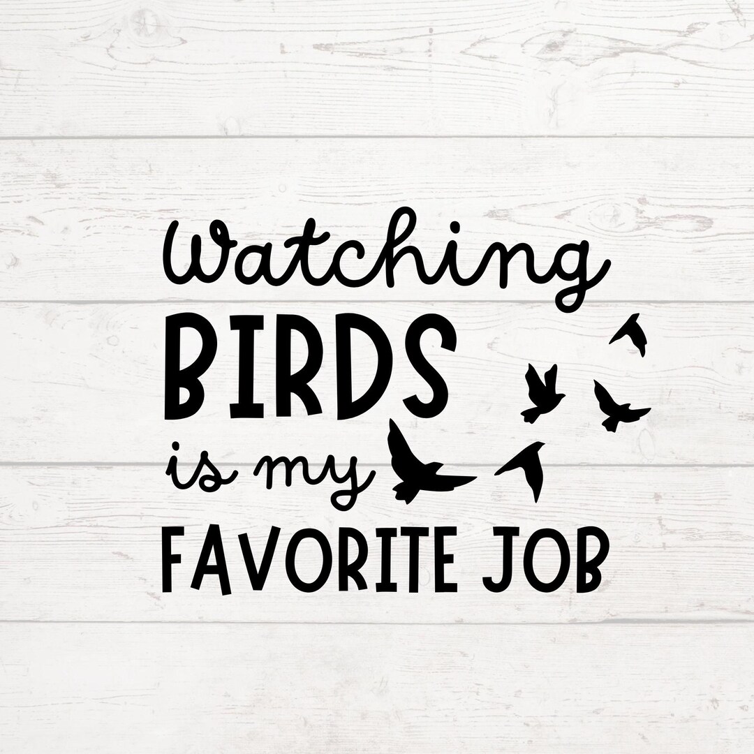 Bird Watching PNG SVG, Bird Watching Cut File, Funny Bird Watcher Svg ...