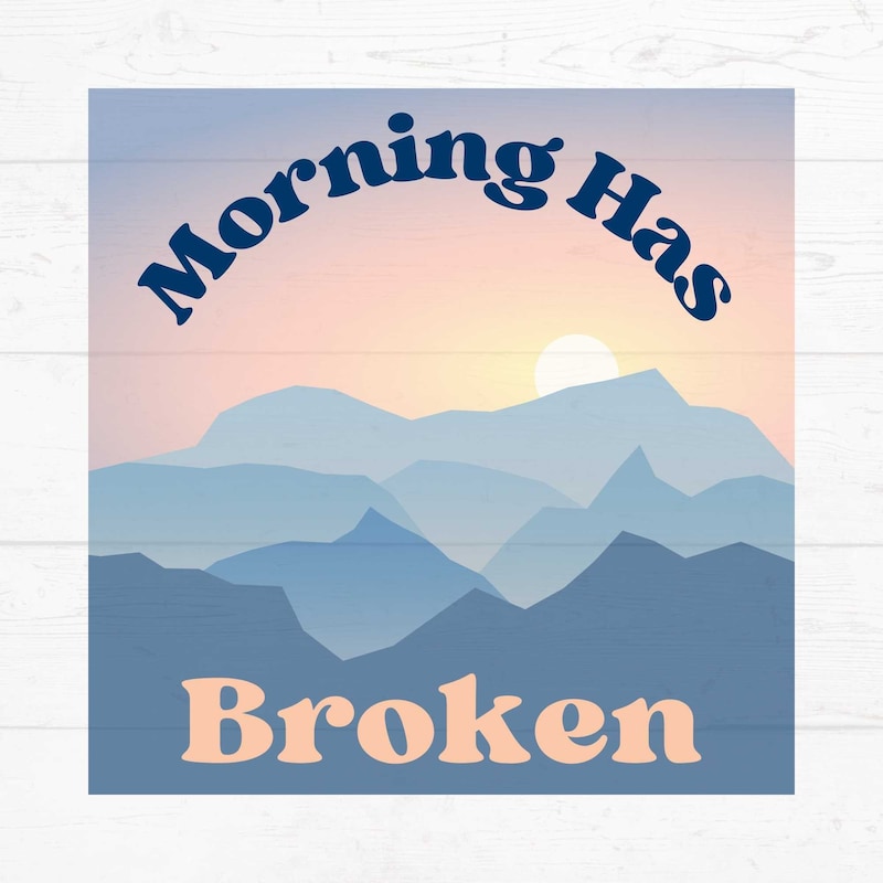 Morning Has Broken - Etsy