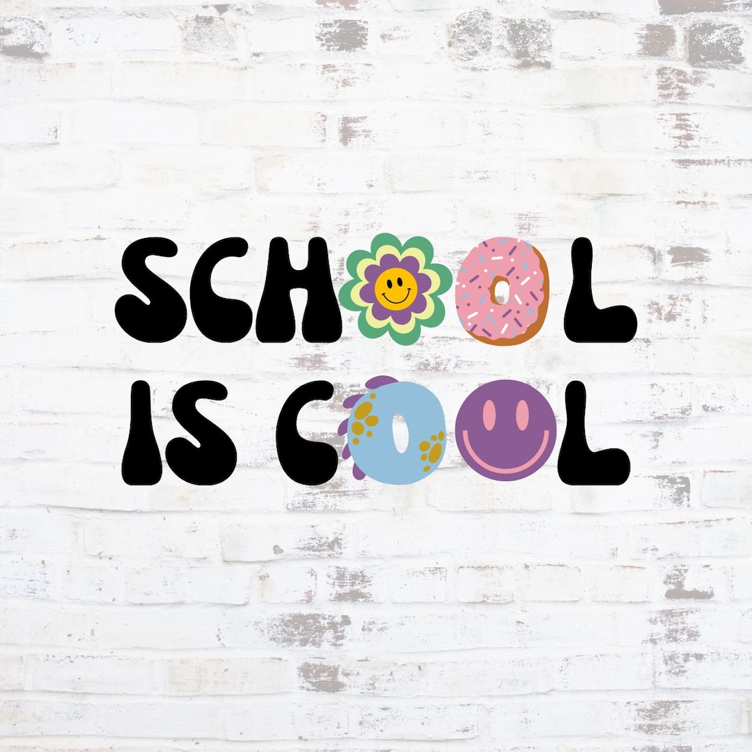 School is Cool Png Svg, School is Cool Design for Diyers, Cool School ...