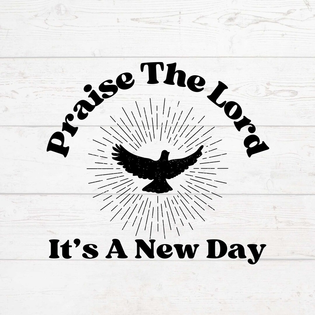 Praise the Lord SVG File for Cricut Users, Grateful Inspirational Quote ...