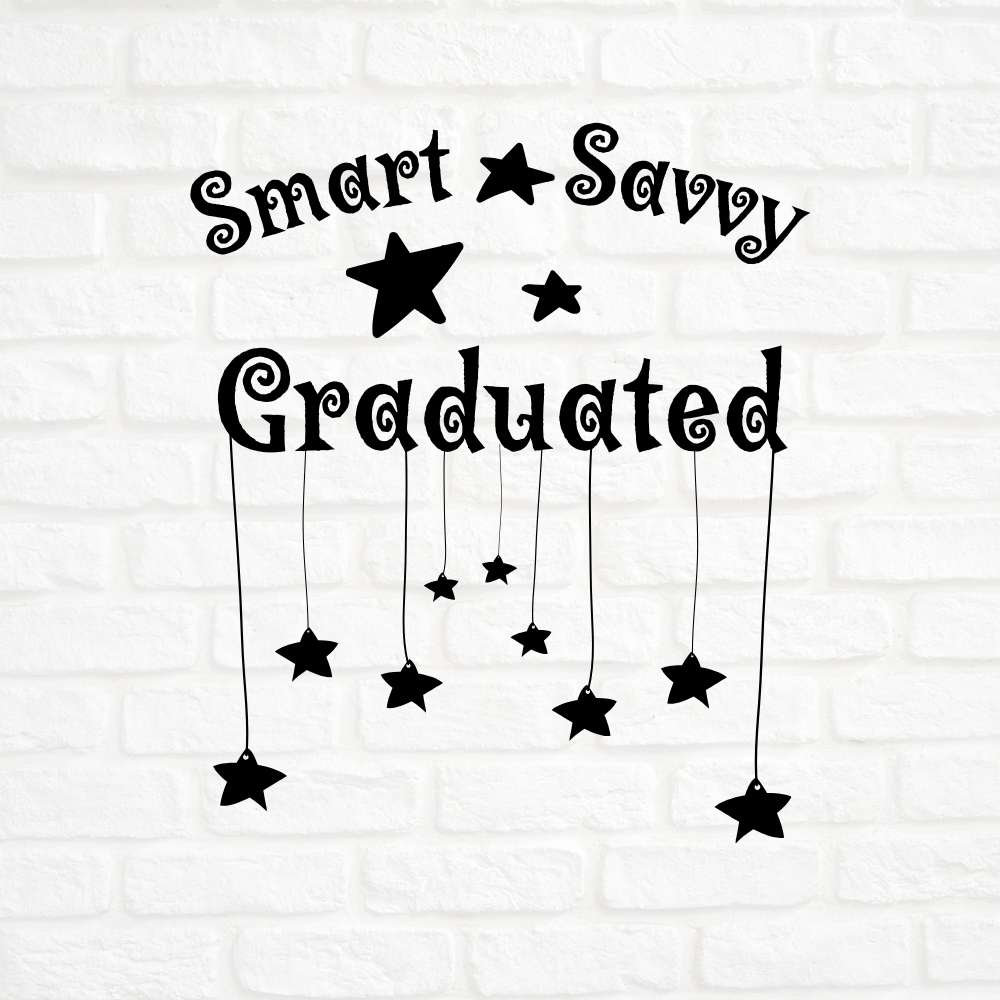 Smart Savvy Graduate W/stars SVG File for Cricut Users, Smart ...