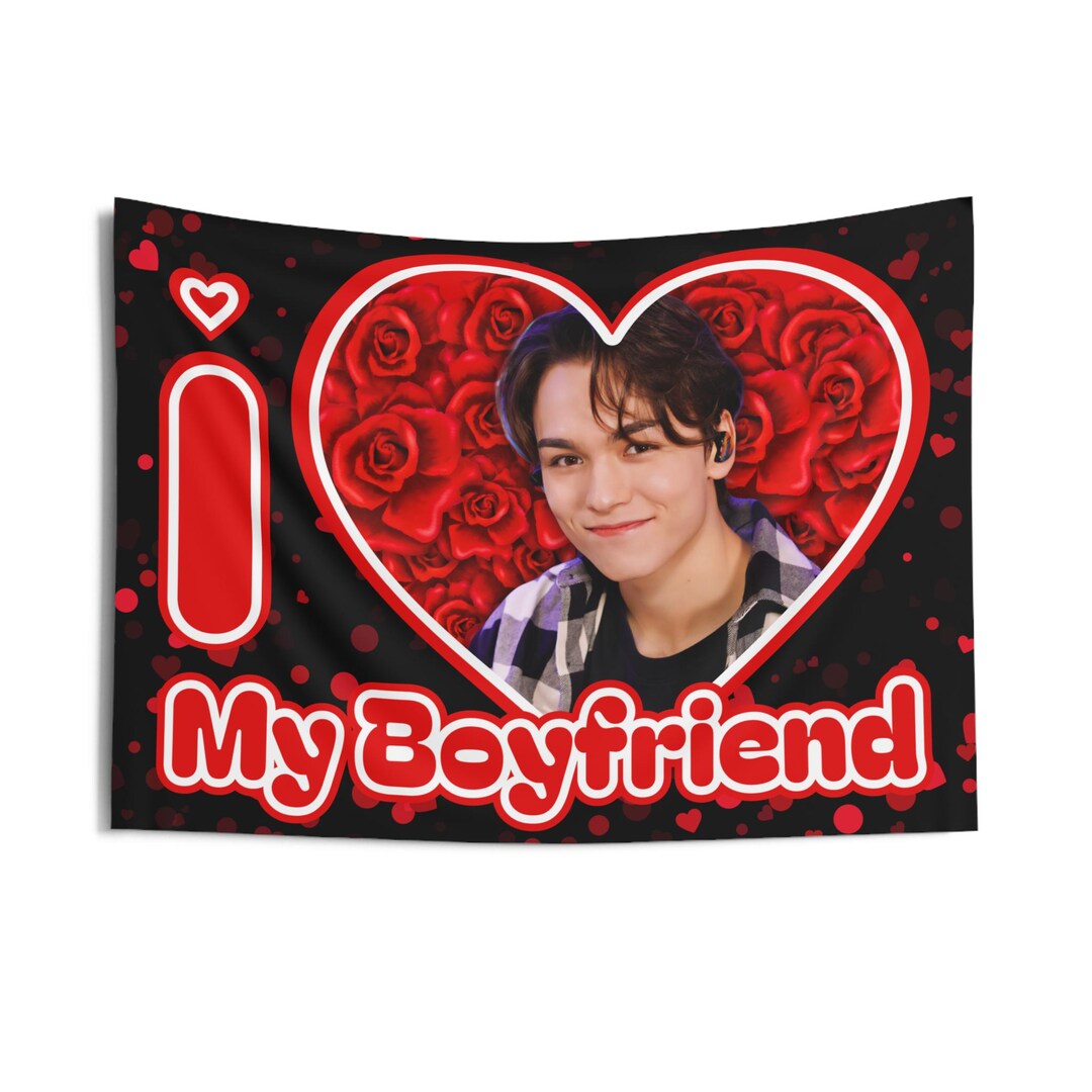 Svt Vernon I Love My Boyfriend Banner, Seventeen Members Kpop Flag, Svt ...