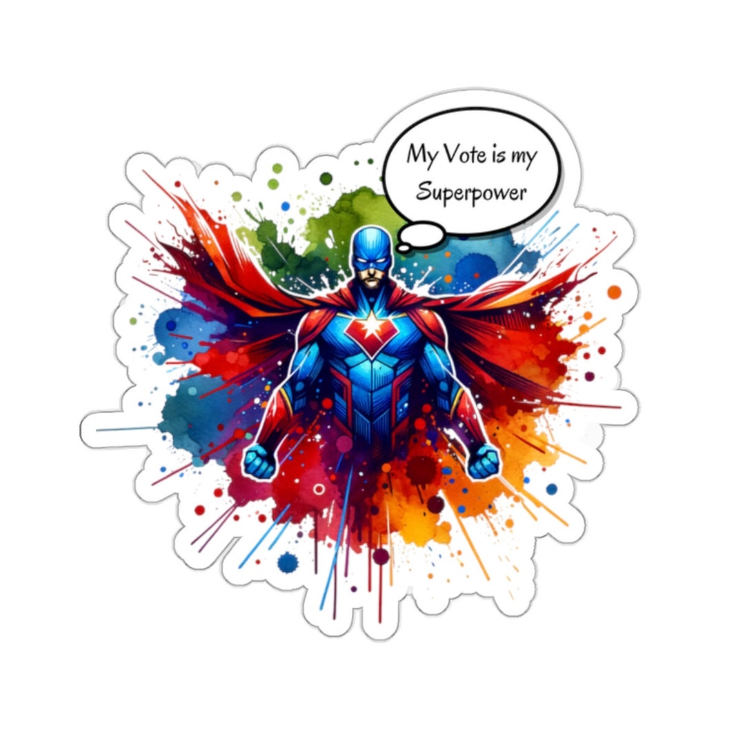 My Vote is My Superpower Stickers, Political Sticker, Civic Sticker ...