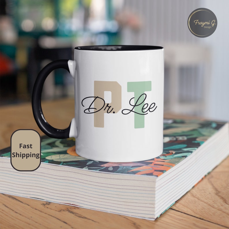 Customized Physical Therapist With Last Name Coffee Mug, Gift for ...