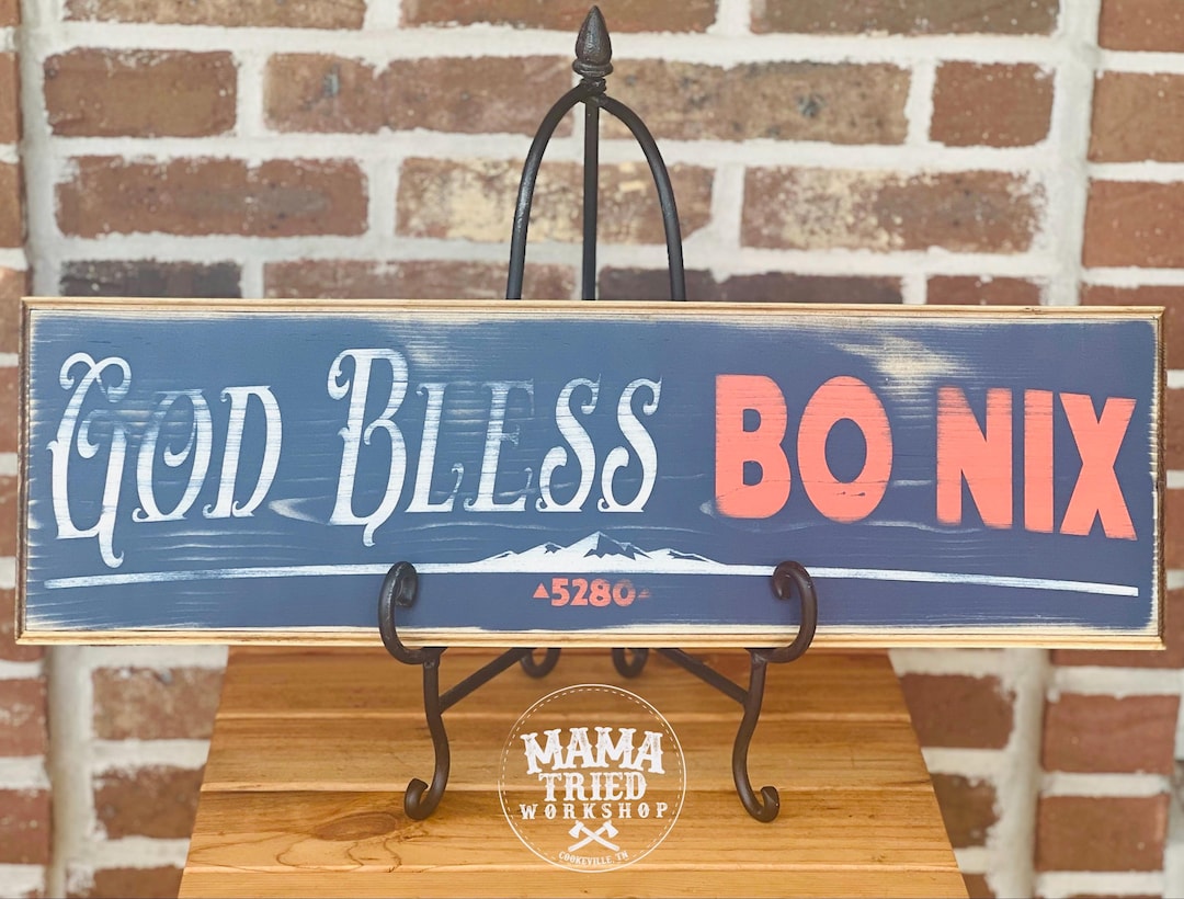 God Bless Bo Nix - Wood Sign - Etsy