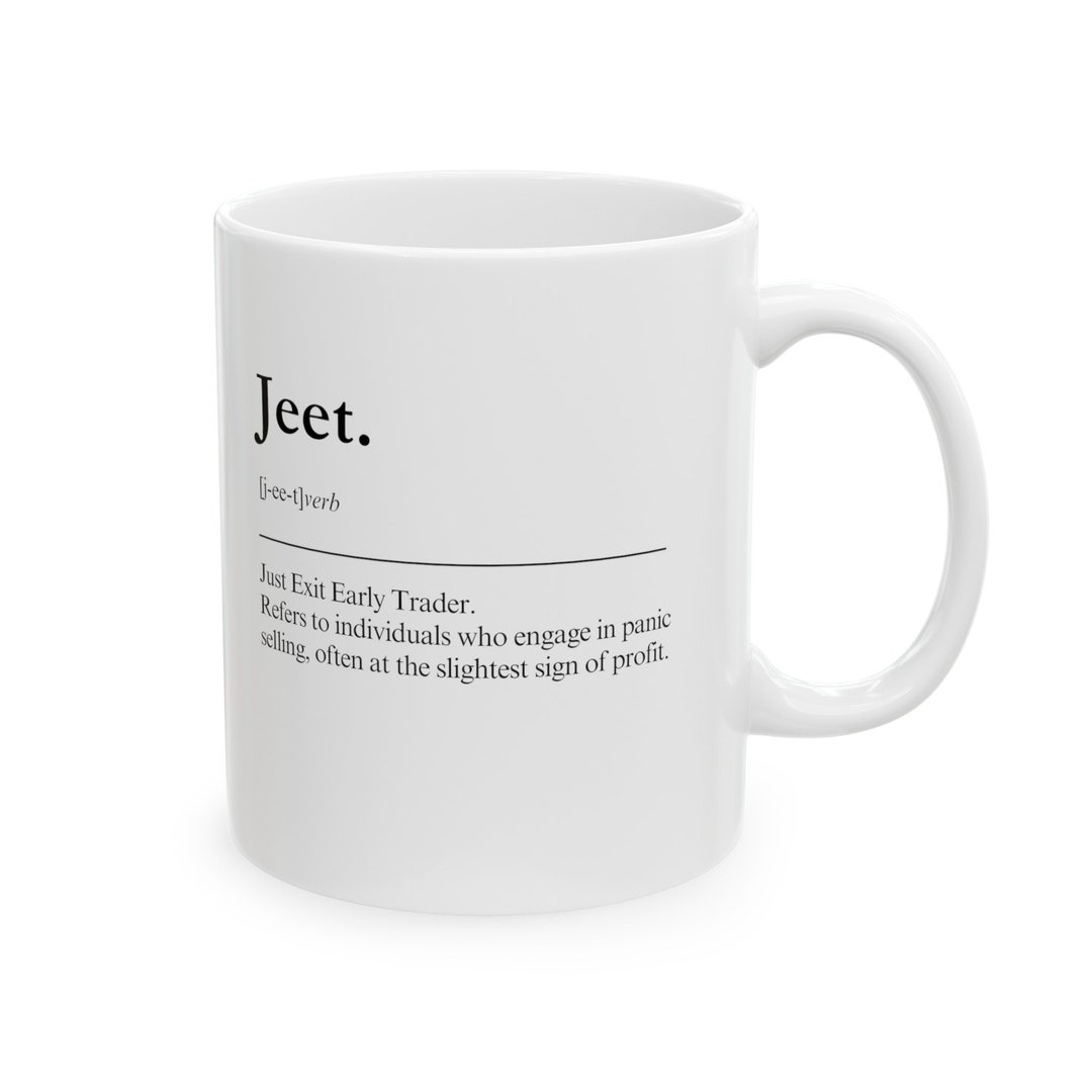 Jeet Definition Mug Bitcoin Mugs Traders Mug Crypto Definition Jeet ...