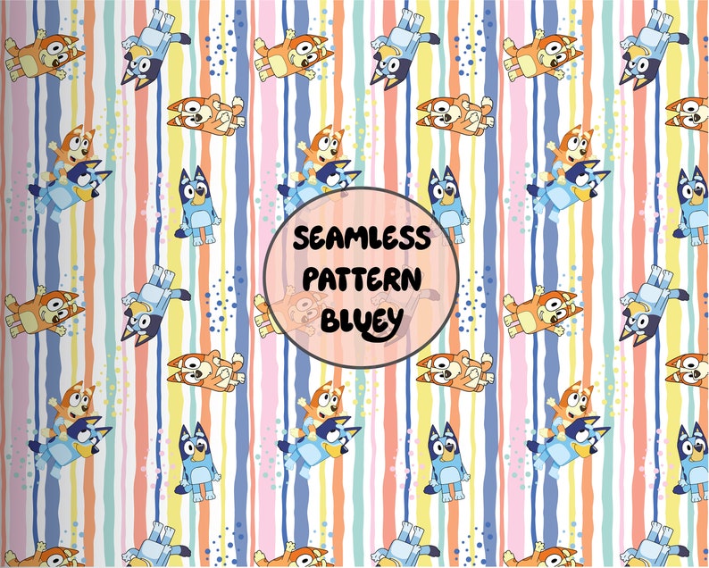 Bluey / Bluey Seamless Pattern / Seamless Pattern / Seamless Design ...