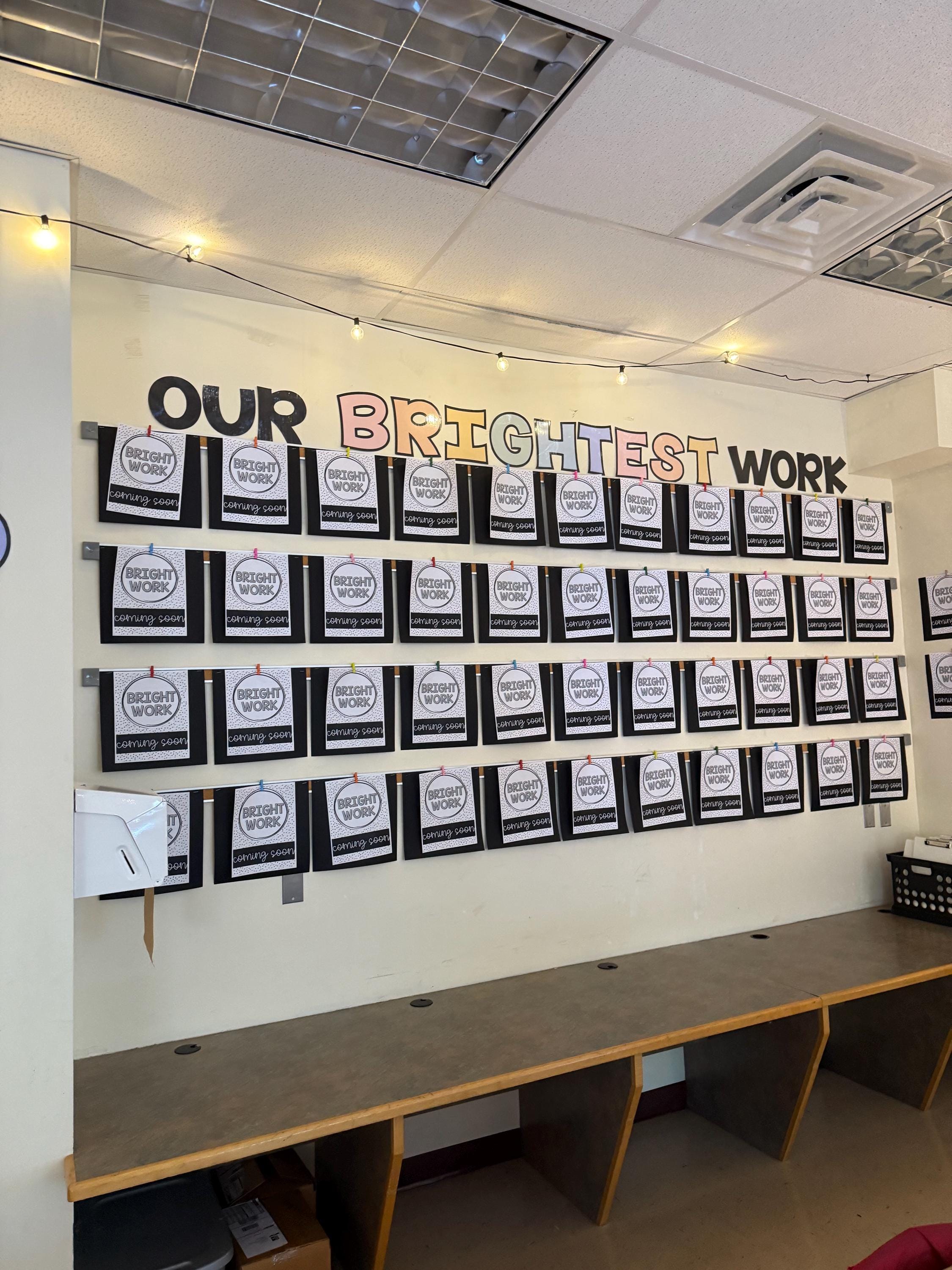 Our Brightest Work | Classroom Decor Letters, Bulletin Board (printable ...