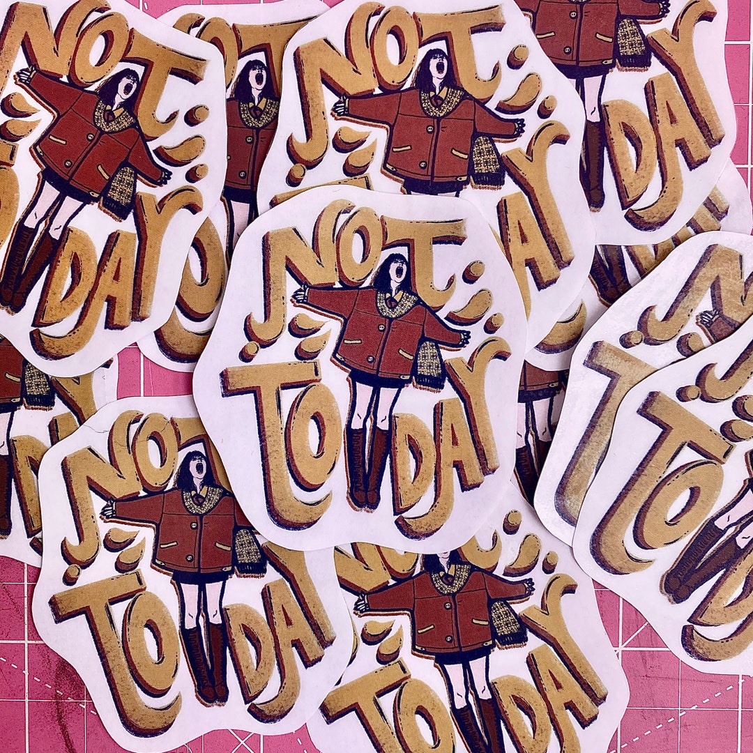 Not Today Sticker - Etsy