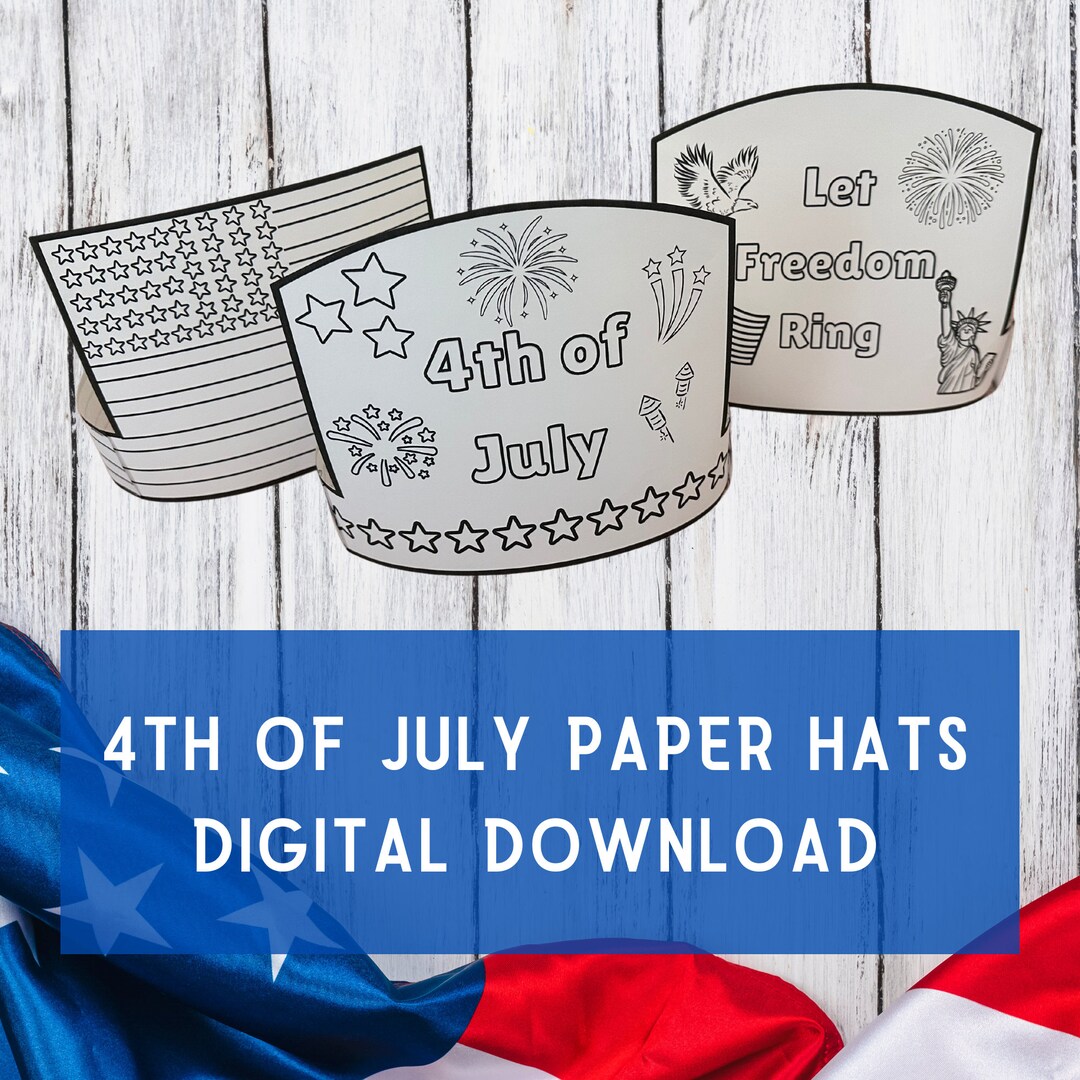 4th of July Paper Hats | Independence Day | Digital Download - Etsy
