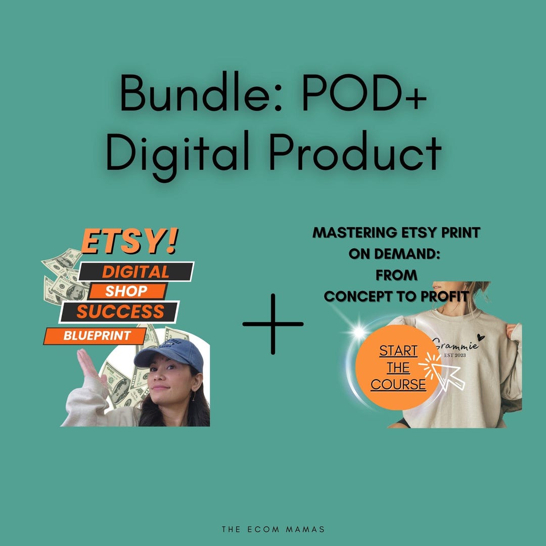 Bundle Course, How to Start an Etsy POD and Digital Product Shop in ...