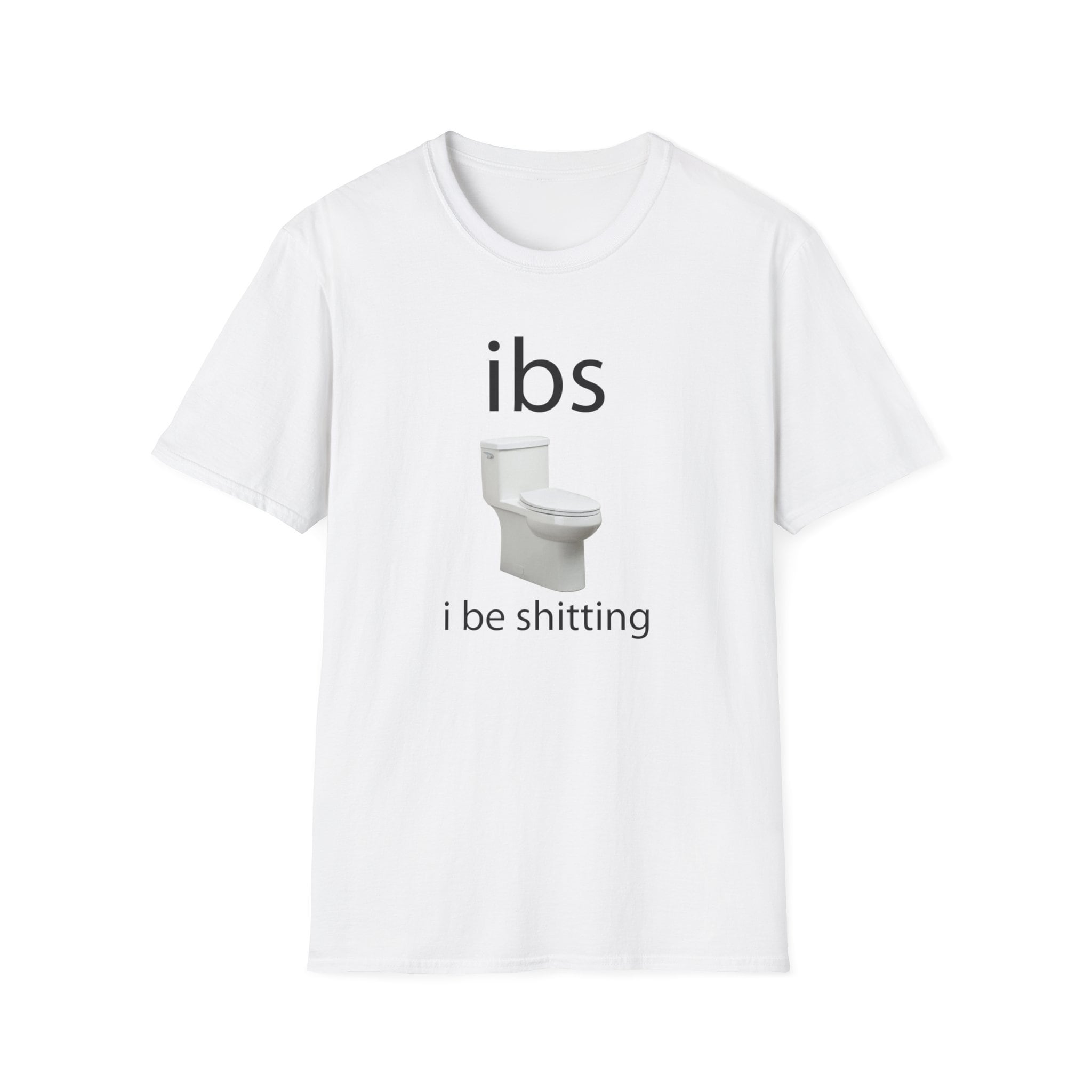 IBS I Be Shitting Funny Meme Unisex Softstyle T-shirt - Etsy